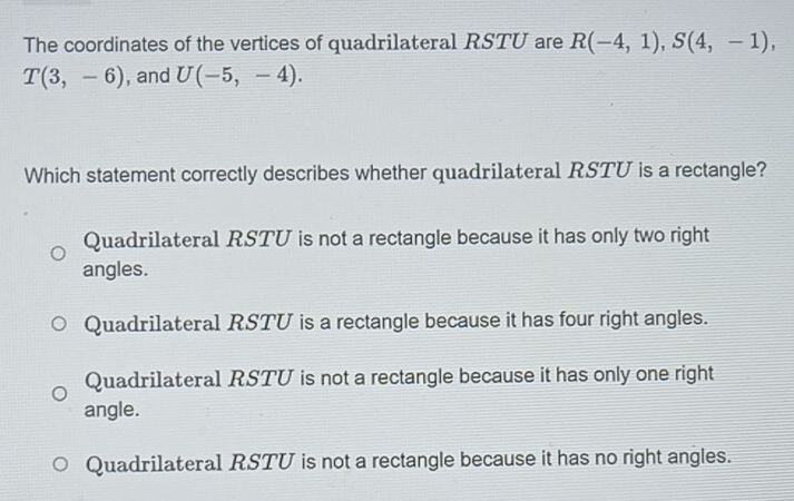 Solved: The coordinates of the vertices of quadrilateral RSTU are R(-4 ...
