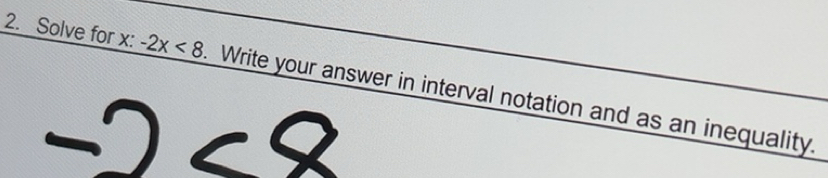 Solved: Solve for x : -2x