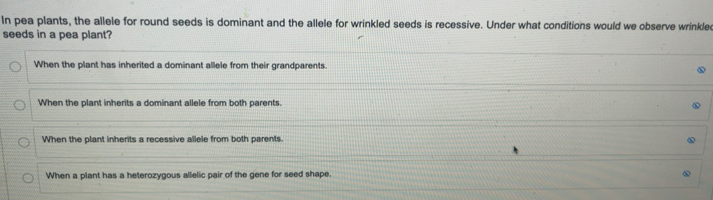 Solved: In pea plants, the allele for round seeds is dominant and the ...