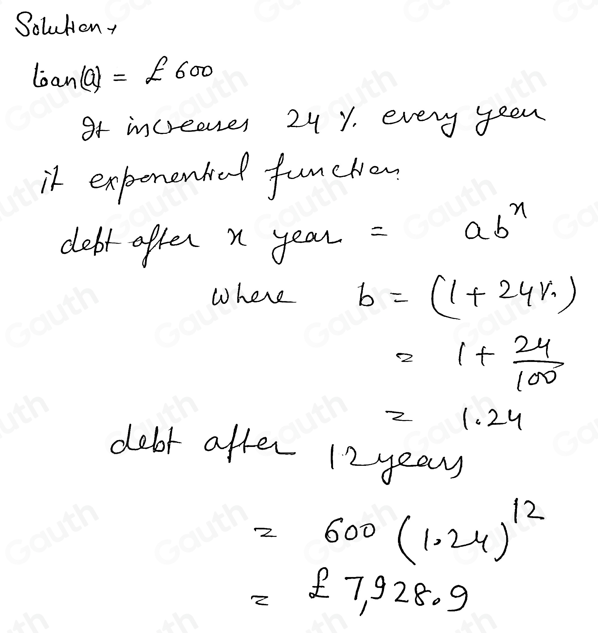 Solved: Evie takes out a loan of £600. It gains compound interest at a ...