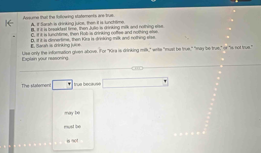 Solved: Assume that the following statements are true. A. If Sarah is ...