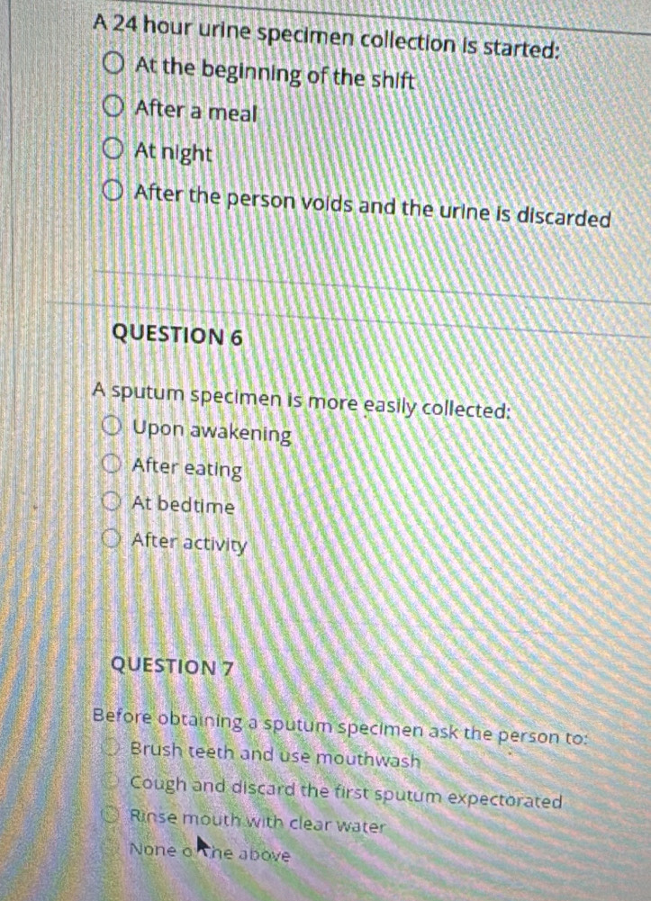 Solved: A 24 hour urine specimen collection is started: At the ...