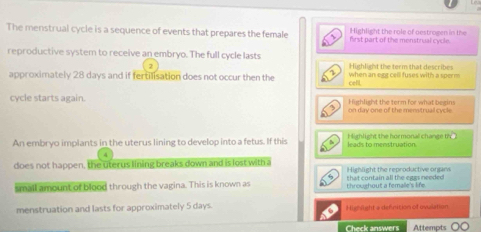 Solved: The menstrual cycle is a sequence of events that prepares the ...