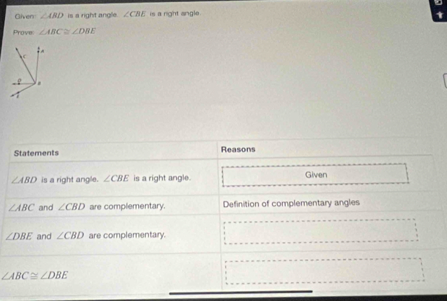 Solved: Given ∠ ABD is a right angle. ∠ CBE is a right angle . t Prove ...