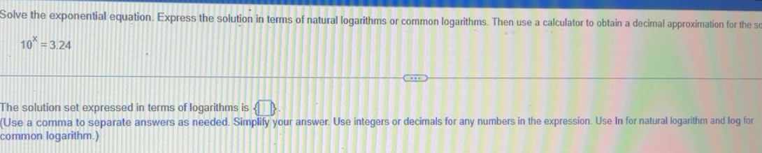 Solved: Solve the exponential equation. Express the solution in terms ...