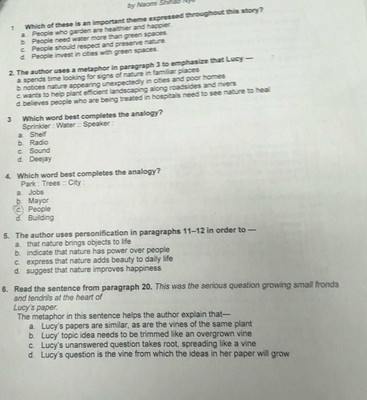 Solved: by Naomi Shháo N 1 Which of these is an important theme ...