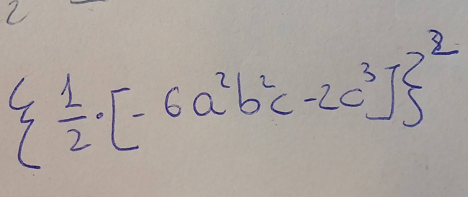 Risolto: 1/2 · [-6a^2b^2c-2c^3] ^2