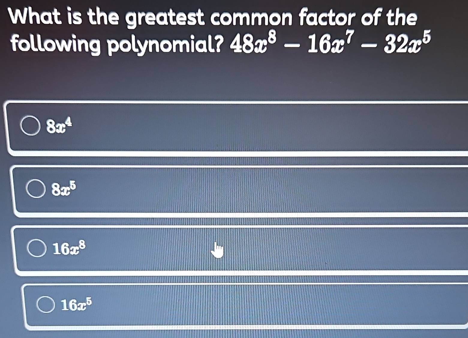 Solved: What is the greatest common factor of the following polynomial ...