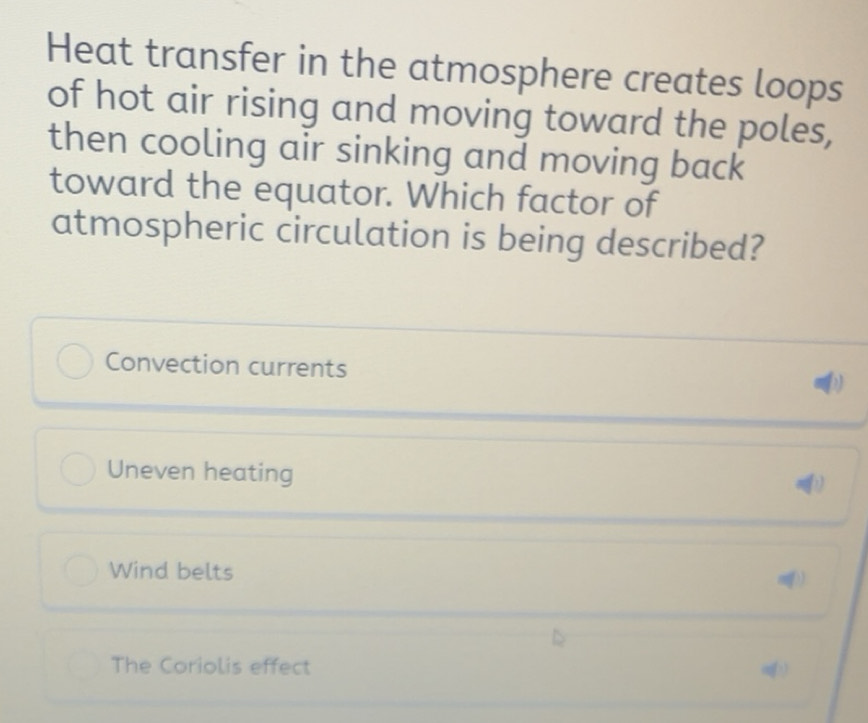 Solved: Heat transfer in the atmosphere creates loops of hot air rising ...
