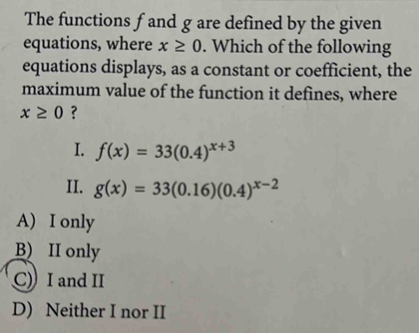 Solved: The functions f and g are defined by the given equations, where x≥ 0. Which of the ...