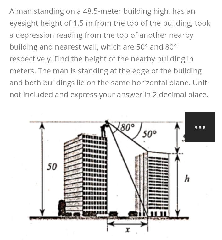 Solved: A man standing on a 48.5-meter building high, has an eyesight ...