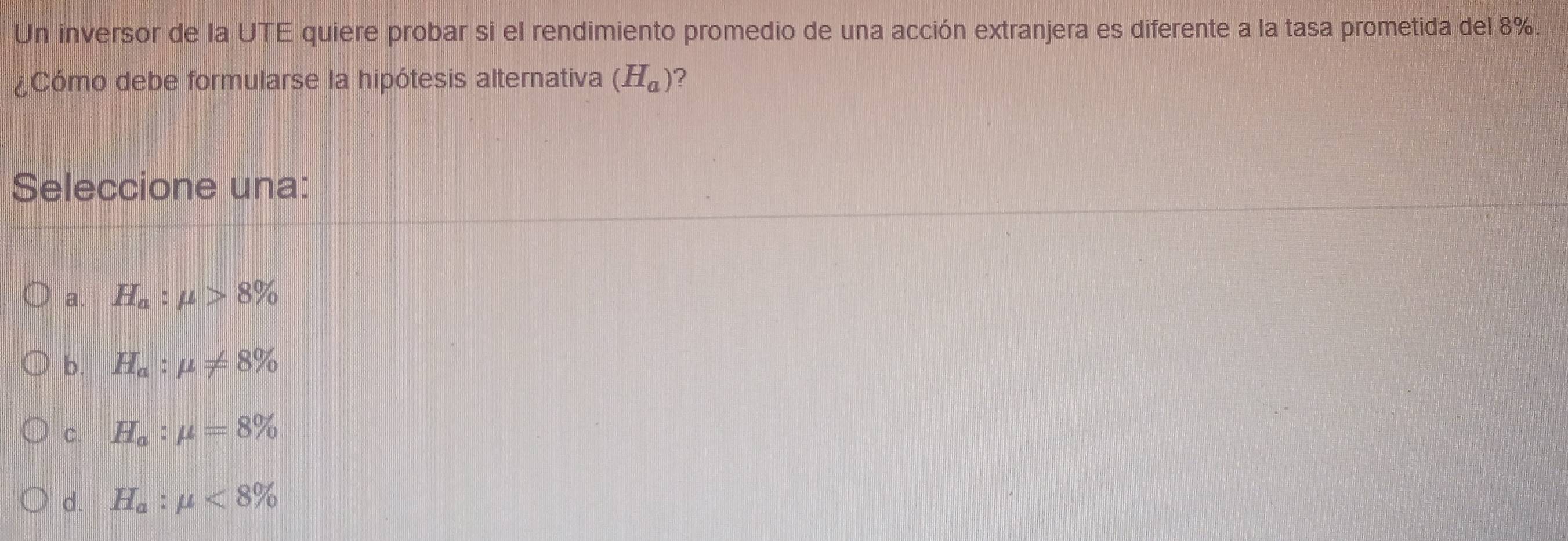 Resuelto:Un inversor de la UTE quiere probar si el rendimiento promedio ...