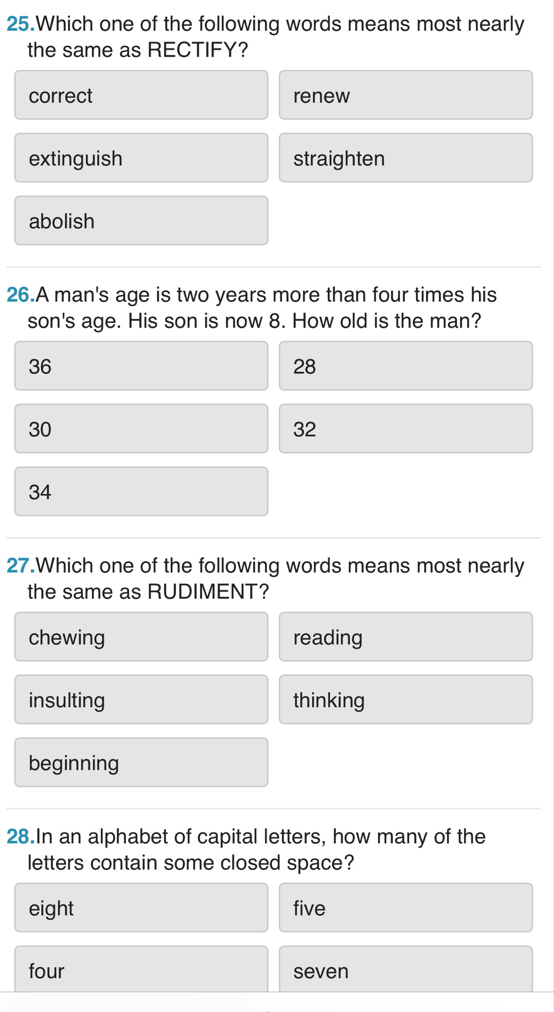 Solved: Which one of the following words means most nearly the same as ...