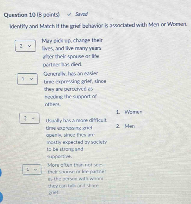 Solved: Saved Identify and Match if the grief behavior is associated ...