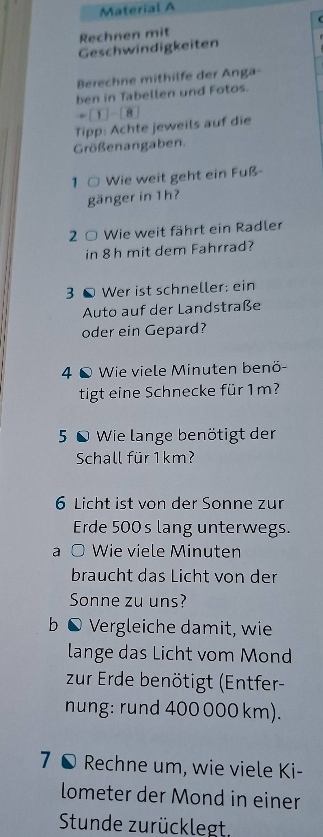 Gelöst:Material A Rechnen mit Geschwindigkeiten Berechne mithilfe der ...