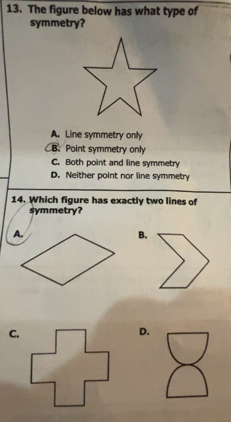 Solved: The figure below has what type of symmetry? A. Line symmetry ...