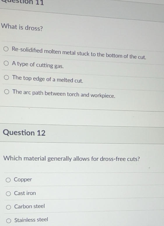 Solved: What is dross? Re-solidifed molten metal stuck to the bottom of ...