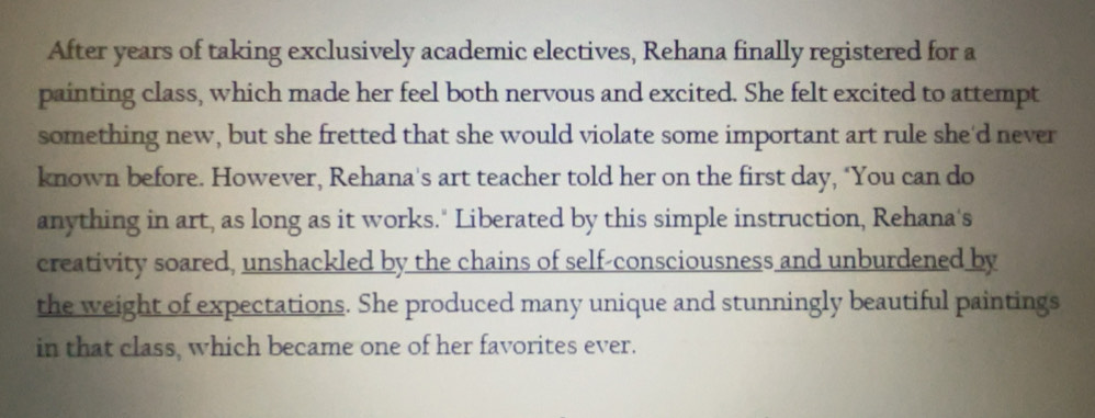 Solved: After years of taking exclusively academic electives, Rehana ...