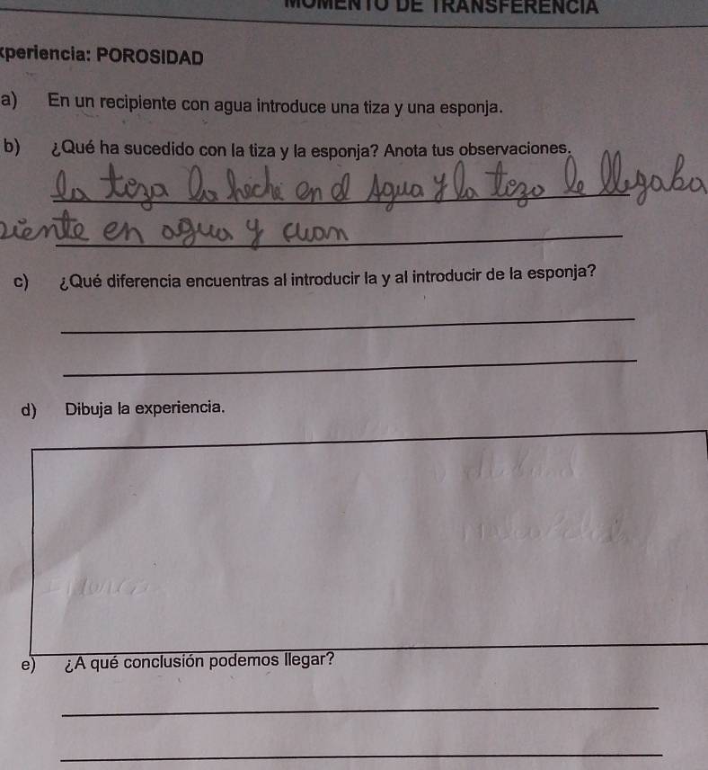 Resuelto:éperiencia: POROSIDAD a) En un recipiente con agua introduce ...