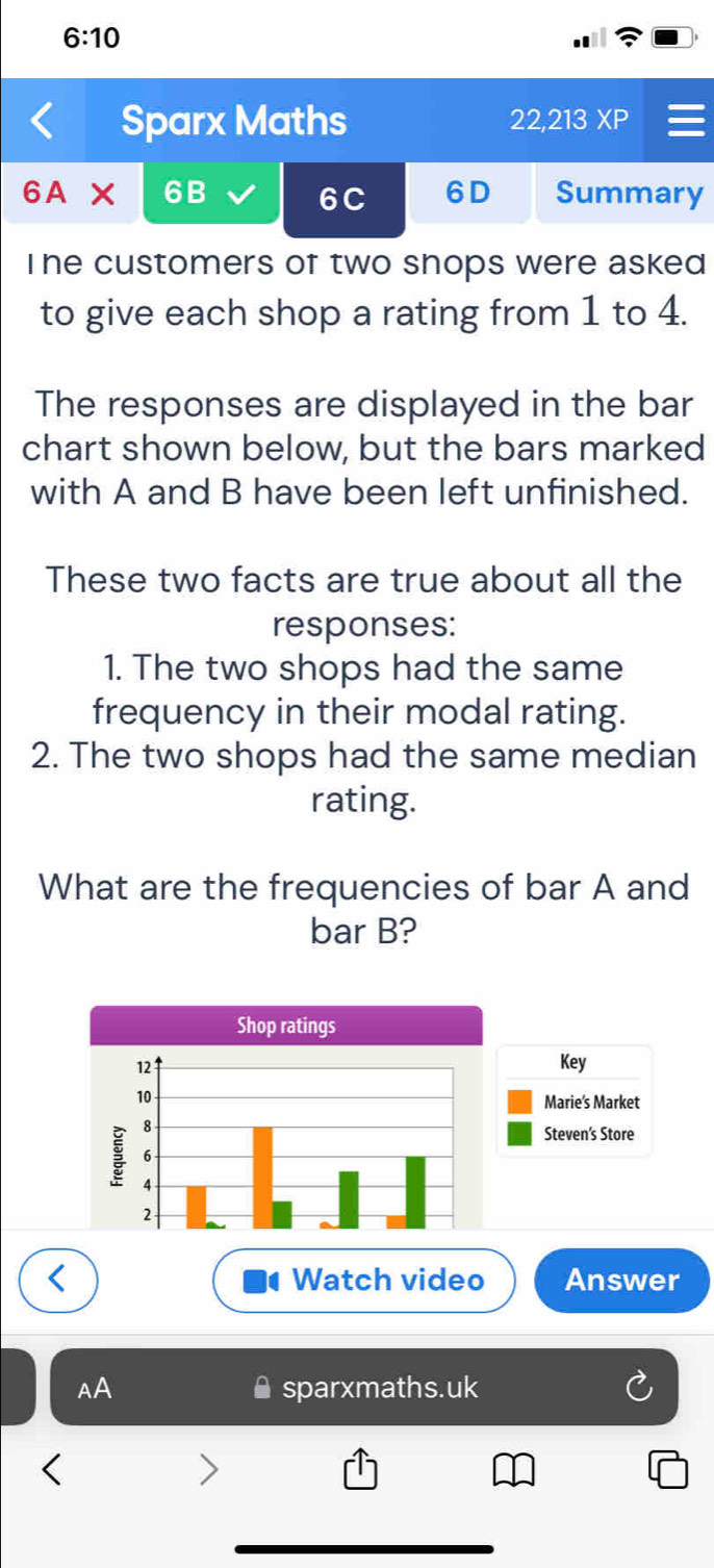 Solved: 6:10 Sparx Maths 22,213 XP 6A 6B 6C 6D Summary The customers of two shops were asked t ...