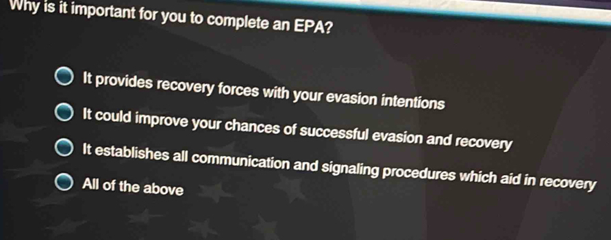 Solved: Why is it important for you to complete an EPA? It provides ...