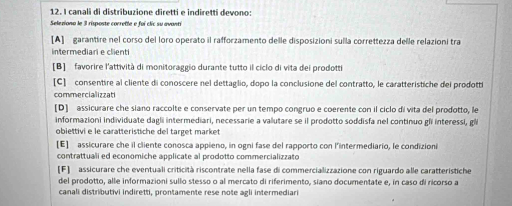 Risolto:canali di distribuzione diretti e indiretti devono: Seleziona ...