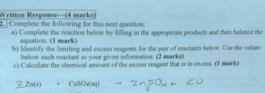 Solved: Written Response—(4 marks) 2. Complete the following for this ...