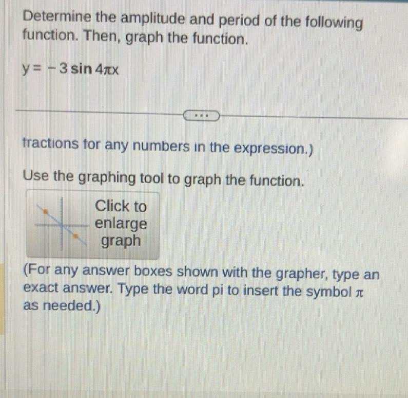 Solved: Determine the amplitude and period of the following function ...