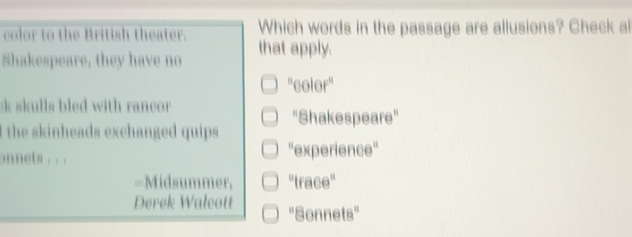 Solved: Which words in the passage are allusions? Check al color to the ...