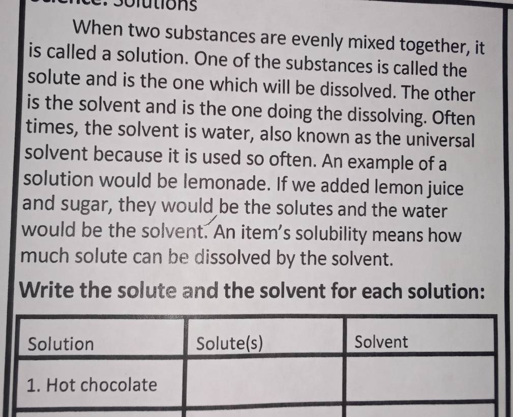 Solved: When two substances are evenly mixed together, it is called a ...