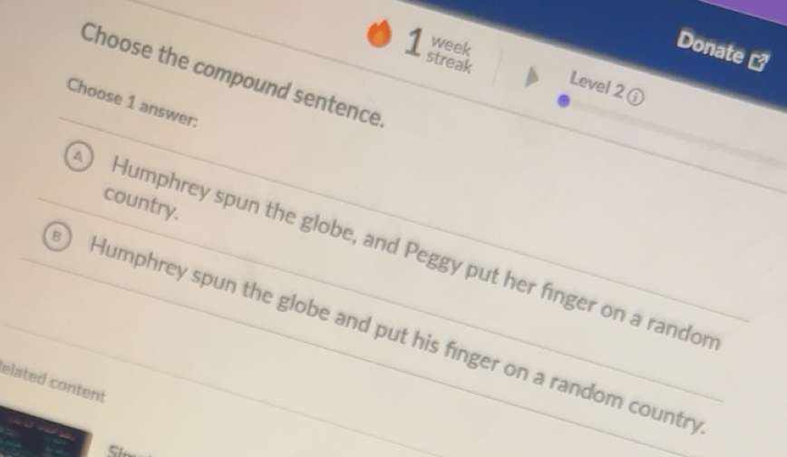 Solved: week Donate [ 1 streak Choose the compound sentence. Level 2 ...