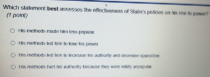 Solved: Which statement best assesses the effectiveness of Stalin's ...