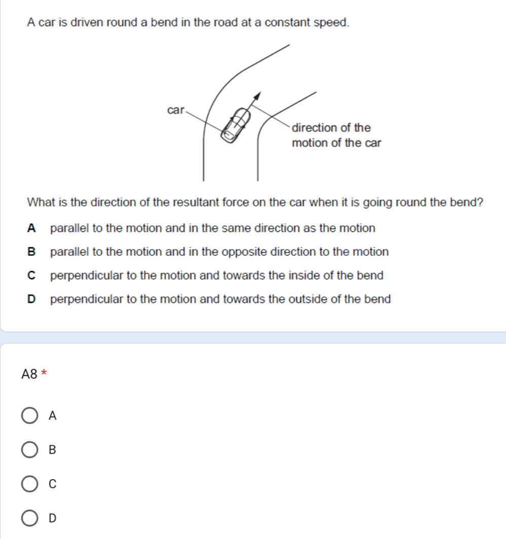 แก้ไขแล้ว:A car is driven round a bend in the road at a constant speed ...