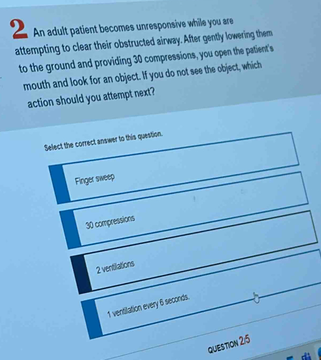 Solved: An adult patient becomes unresponsive while you are attempting ...