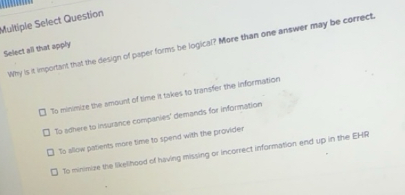 Solved: Multiple Select Question Select all that apply Why is it ...