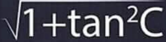 Solved: sqrt(1+tan^2C) [Math]