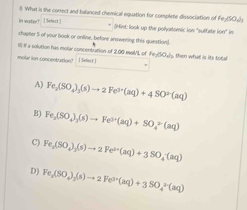 Solved: What is the correct and balanced chemical equation for complete ...
