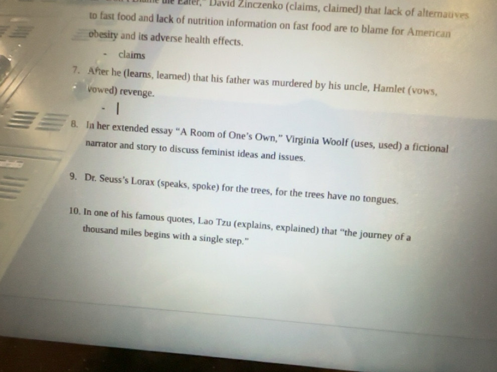 Solved: Laler,' David Zinczenko (claims, claimed) that lack of ...