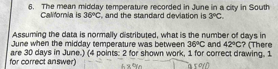 Solved: The mean midday temperature recorded in June in a city in South ...
