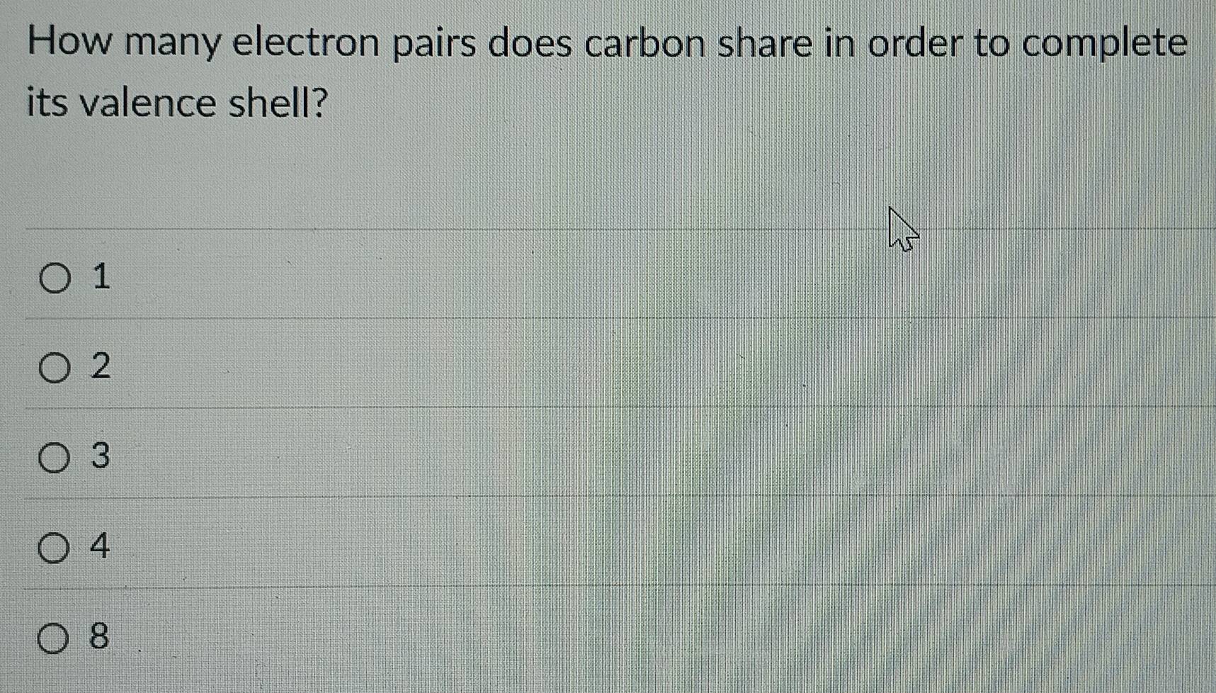 Solved: How many electron pairs does carbon share in order to complete ...