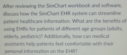 Solved: After reviewing the SimChart workbook and software, discuss how ...