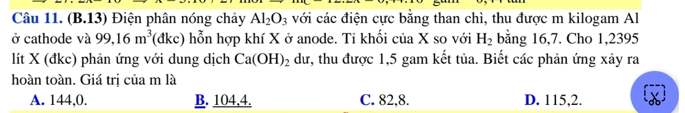 Giải quyết:(B.13) Điện phân nóng chảy Al_2O_3 với các điện cực bằng ...