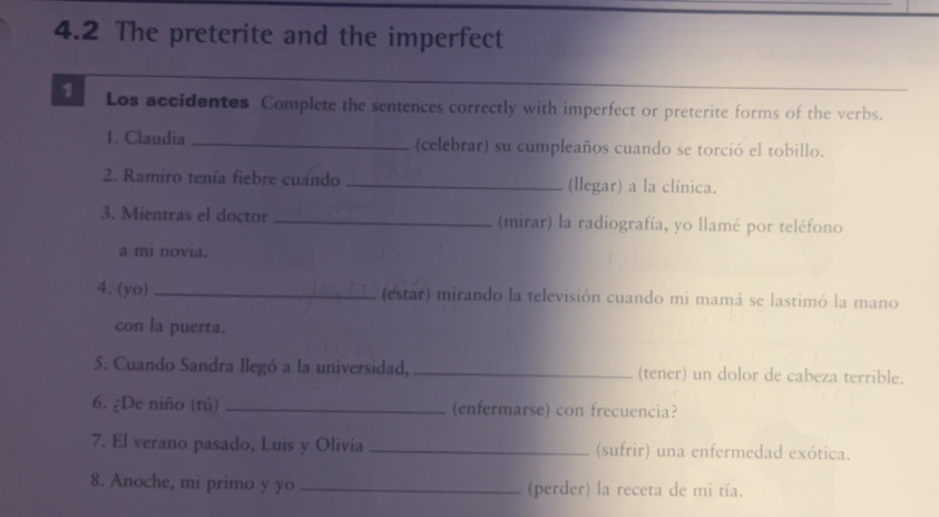 Solved: 4.2 The preterite and the imperfect 1 _ 1. Claudia_ (celebrar ...