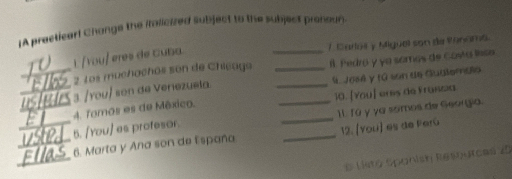 Solved: ]A precticar! Change the itolicized subject to the subject ...