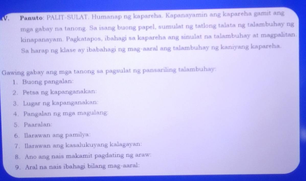 Solved: IV, Panuto: PALIT-SULAT. Humanap ng kapareha. Kapanayamin ang ...