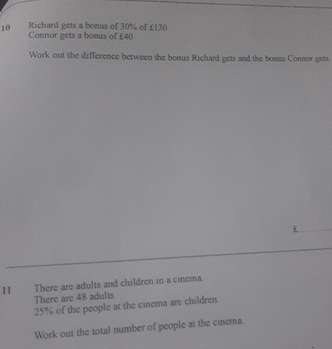 Solved: Richard gets a bonus of 30% of £130 Connor gets a bonus of £40 ...