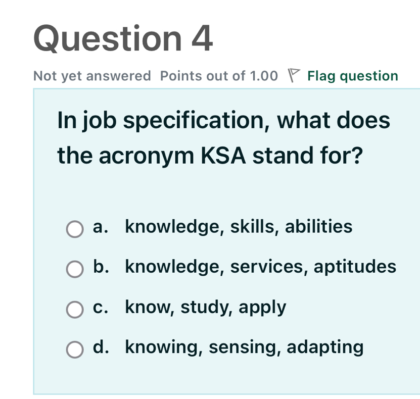 Solved: Not yet answered Points out of 1.00 Flag question In job ...