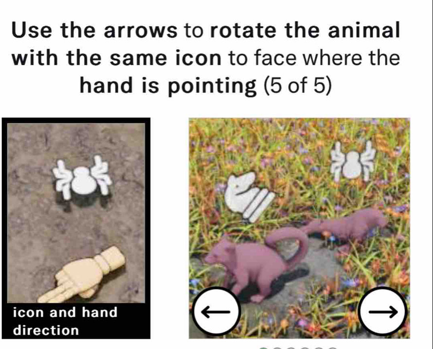 Solved: Use the arrows to rotate the animal with the same icon to face ...