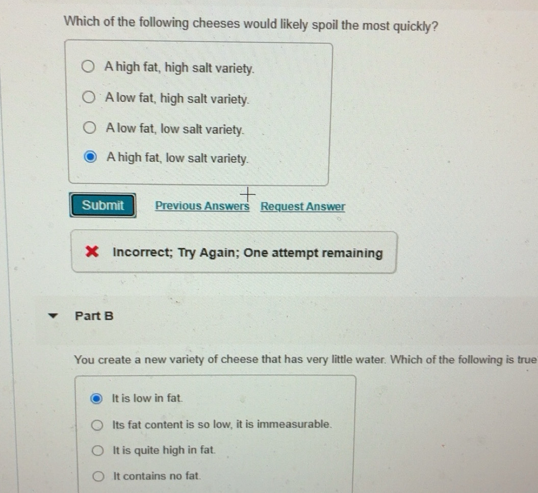 Solved: Which of the following cheeses would likely spoil the most ...