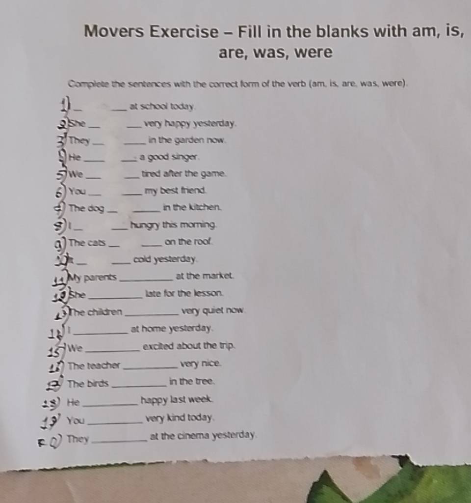 Résolu :Movers Exercise - Fill in the blanks with am, is, are, was ...